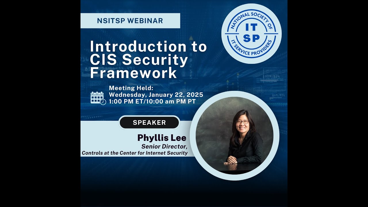 Webinar – Understanding Cybersecurity Frameworks: A Focus on the CIS ...