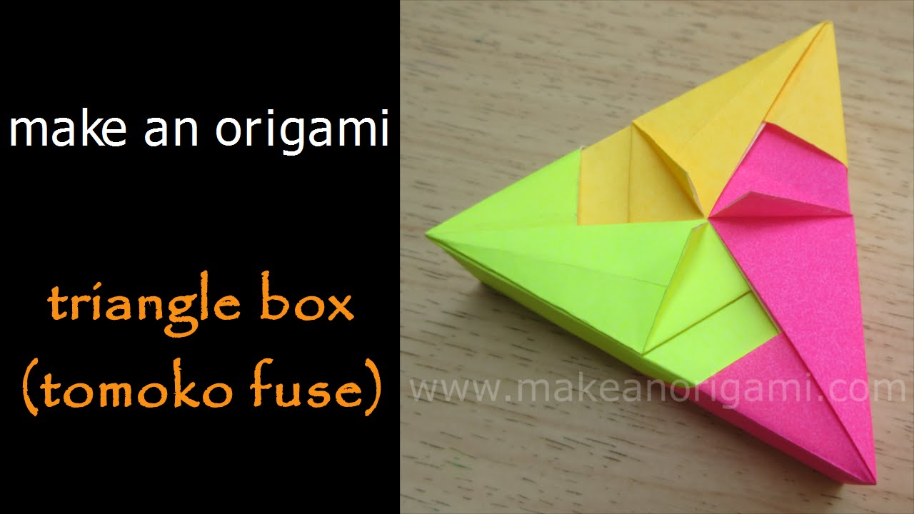 Make An Origami Triangle Box (Lid #3) (Tomoko Fuse) - YouTube
