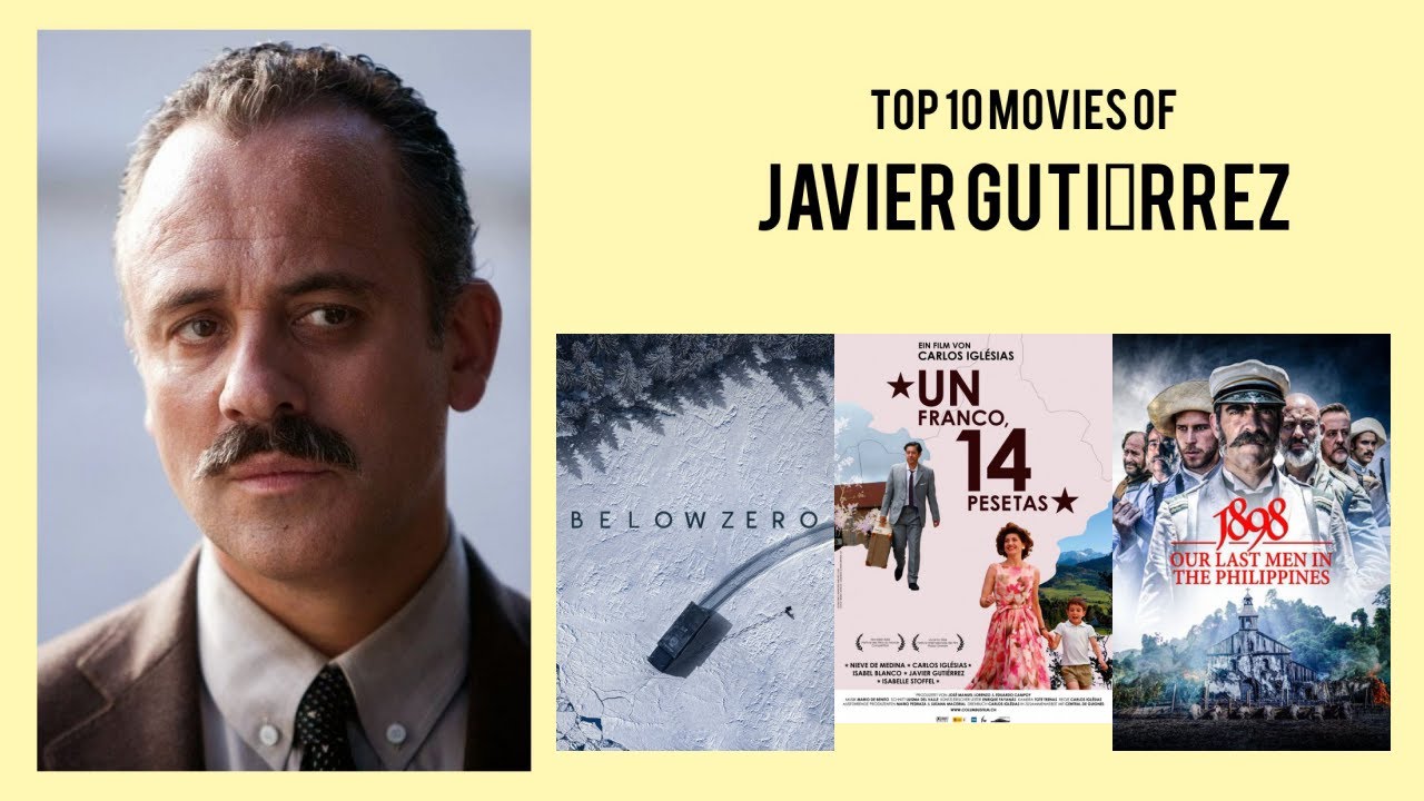 Javier Gutiérrez Top 10 Movies of Javier Gutiérrez| Best 10 Movies of ...