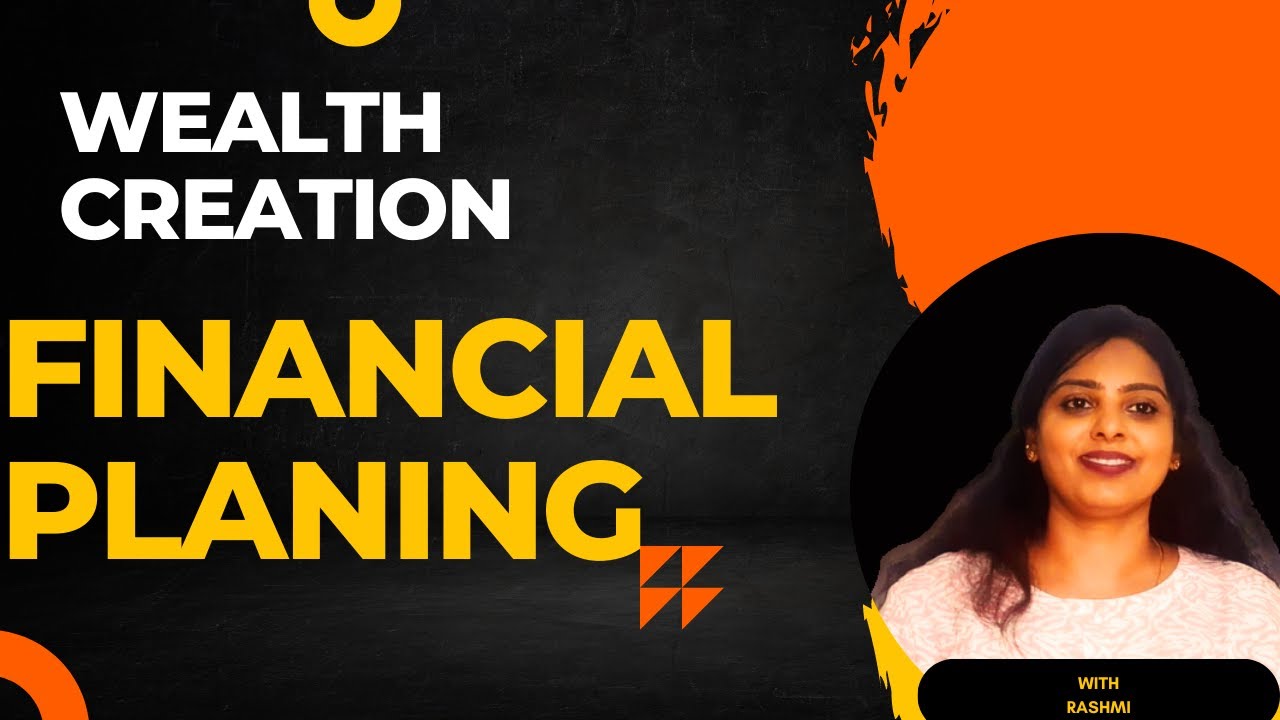 Wealth Creation & Financial Planning - YouTube