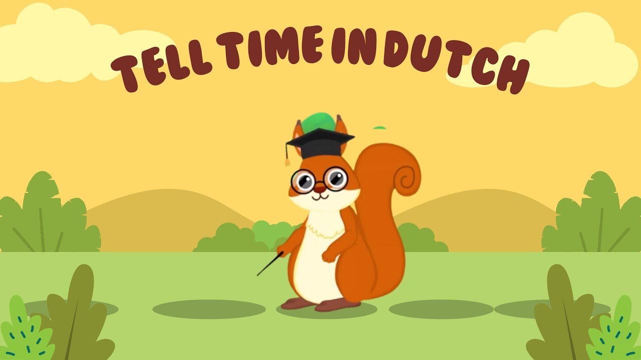 Learning to Tell Time in Dutch - Easy Beginner's Guide - YouTube