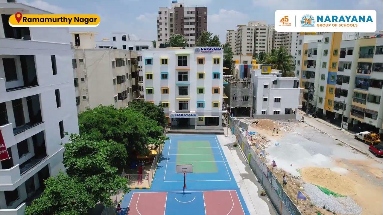 Narayana School, Ramamurthy Nagar | Where Learning Thrives With State-of-the-Art Infrastructure ...