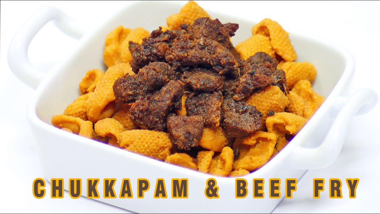 CHUCKAPPAM AND BEEF FRY | கன்னியாகுமரி புகழ் சுக்கப்ம் பீஃப் ப்ரை ...