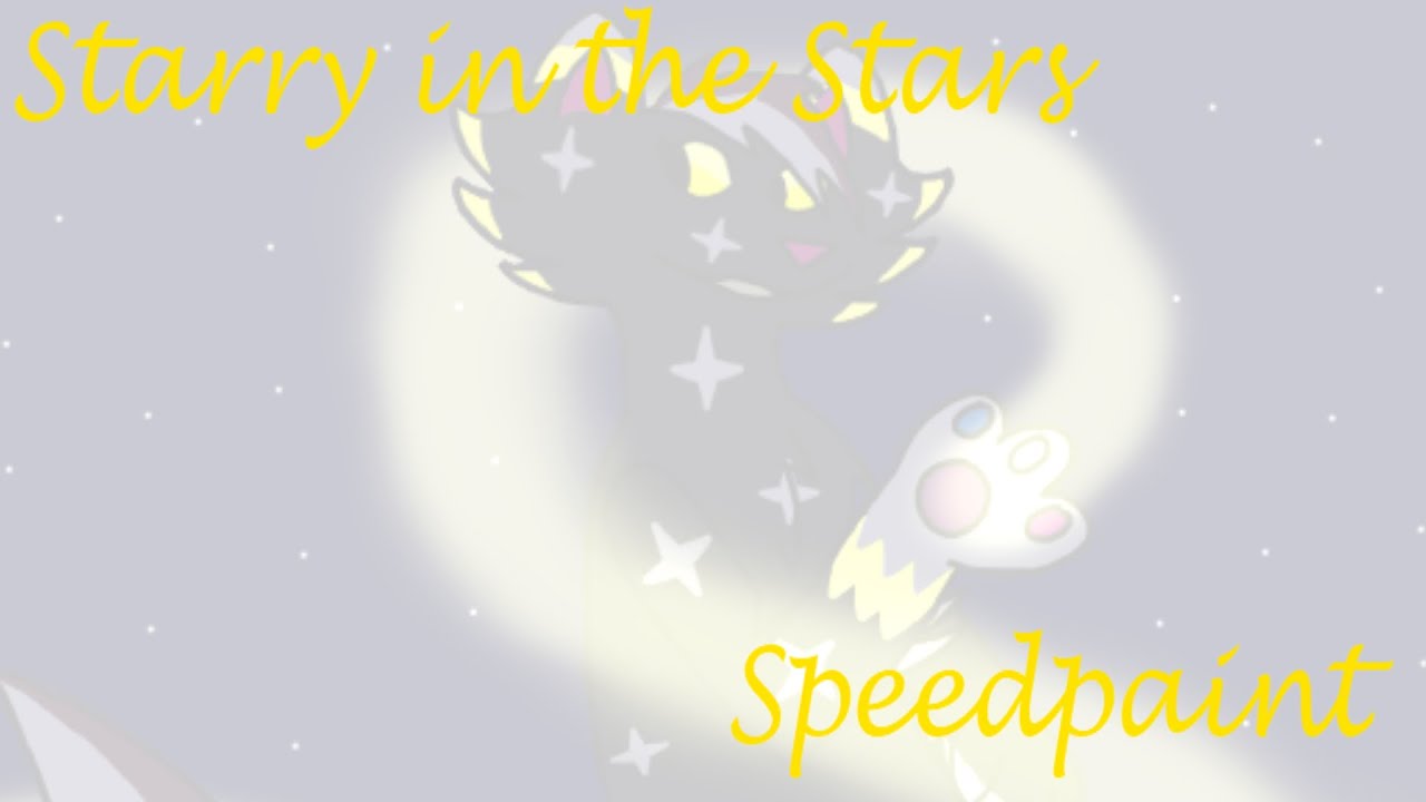 [Starry in the Stars Speedpaint] - YouTube