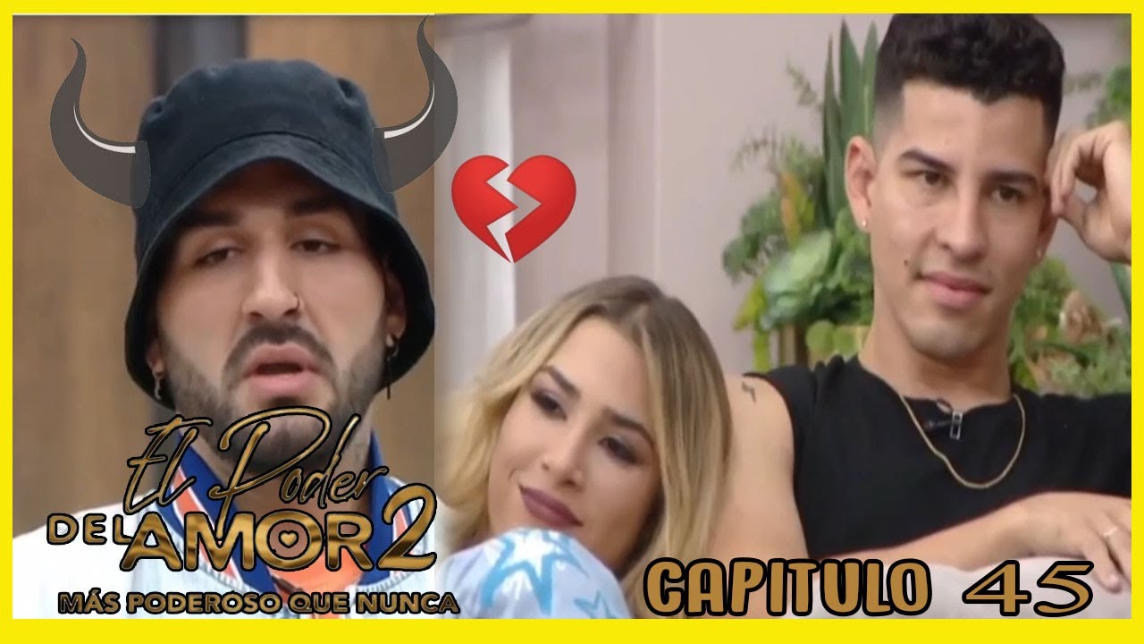 El Poder Del Amor | Karina le es Infiel Asaf con Julián 😭|C-45| - YouTube