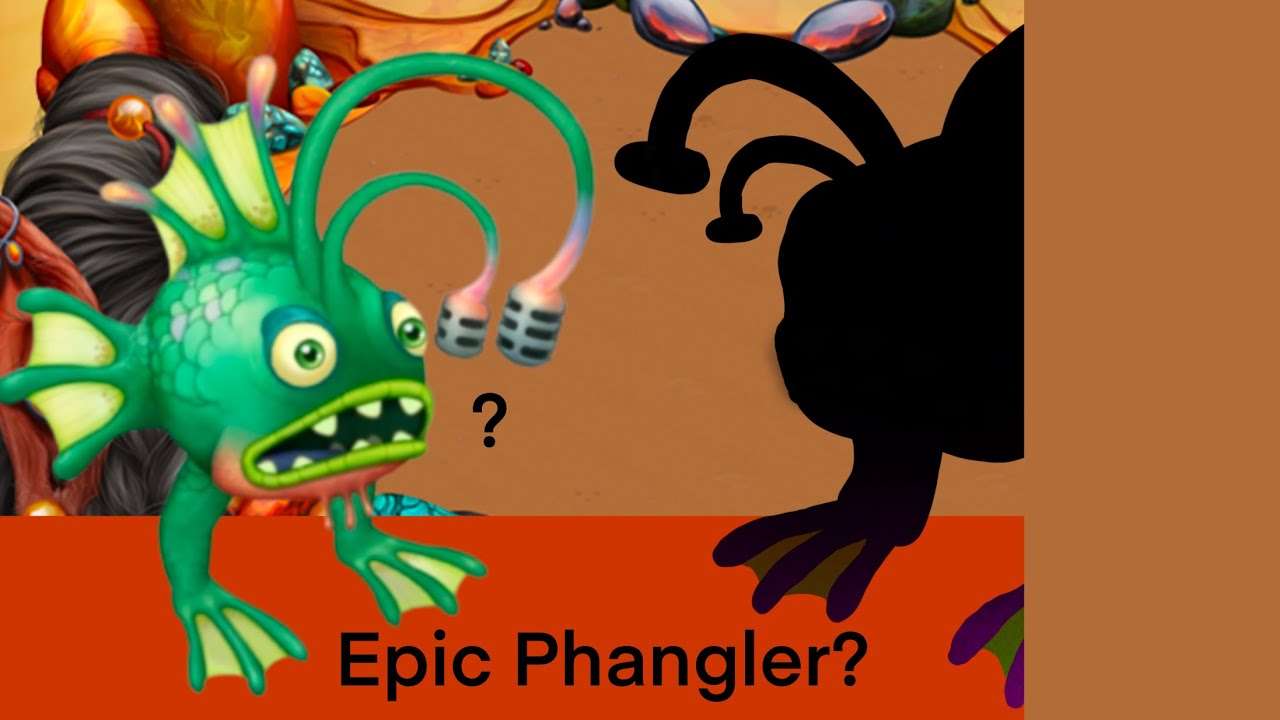 Fanmade Epic Phangler! (My Singing Monsters) - YouTube
