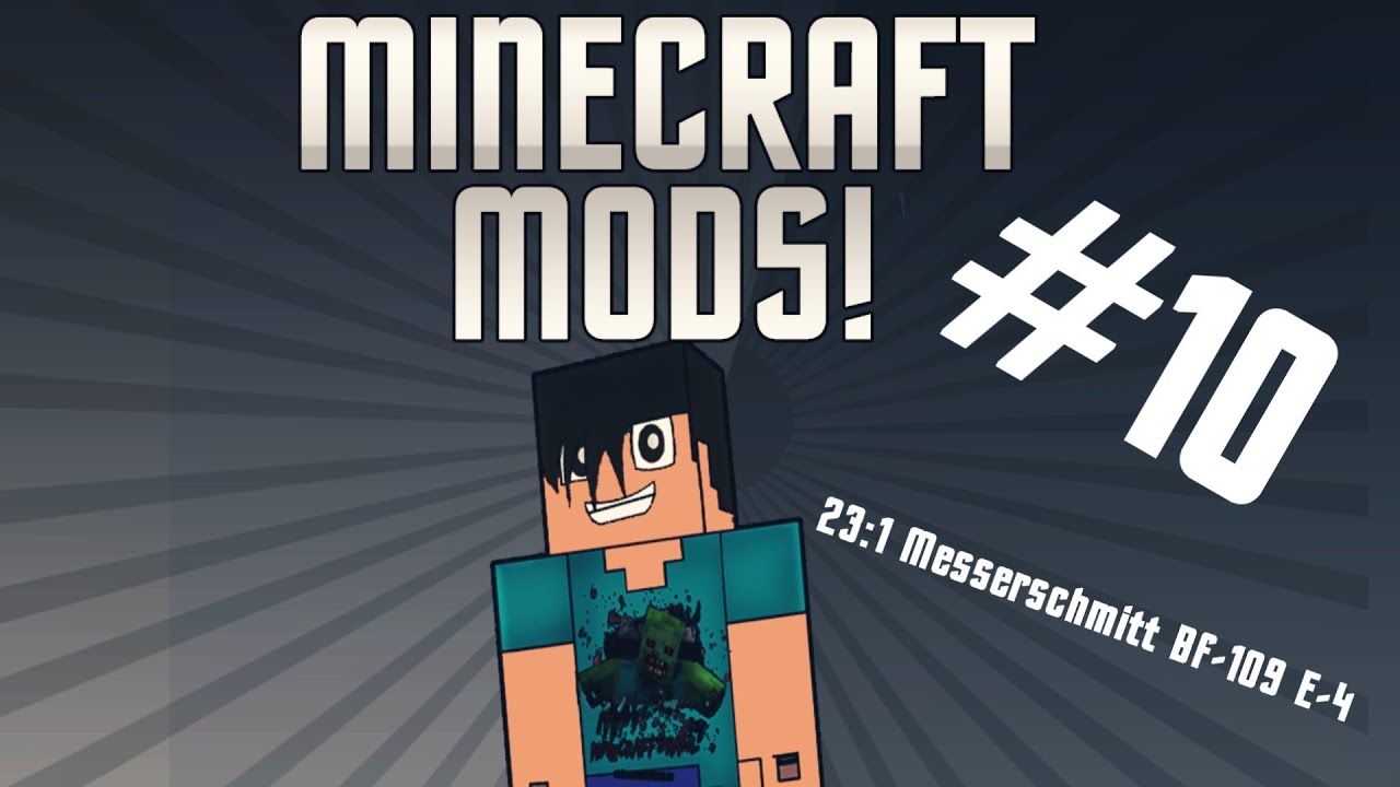 Minecraft Mods! - 23:1 Messerschmitt Bf-109 E-4 - YouTube
