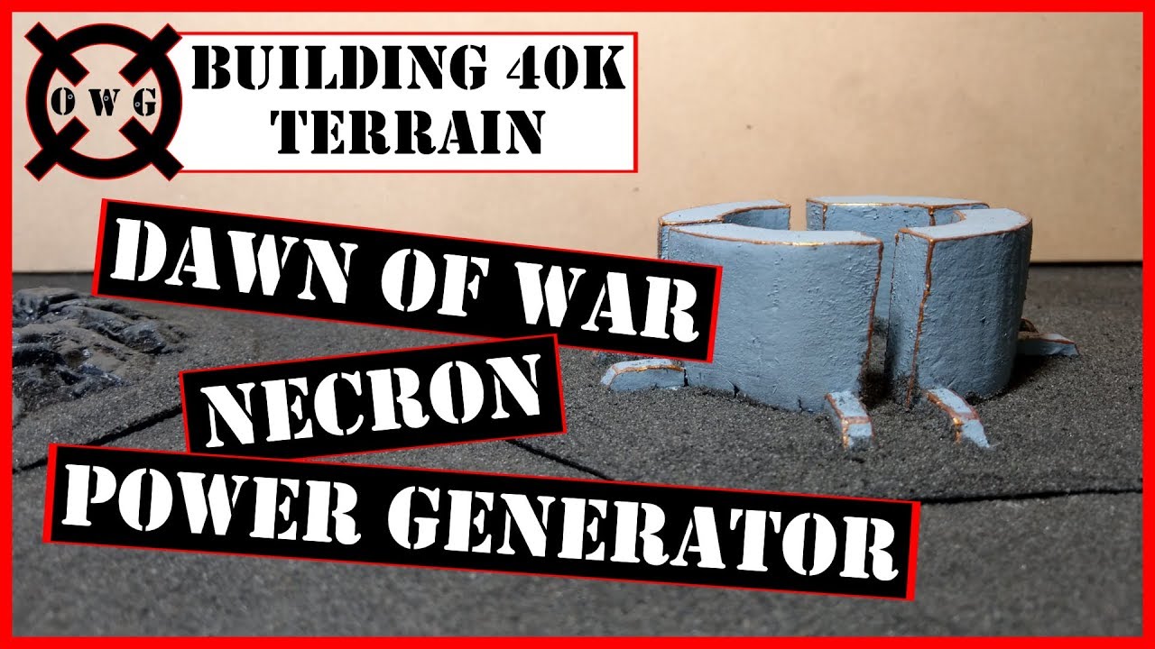 Building 40K Terrain - DoW Necron Power Generator - YouTube