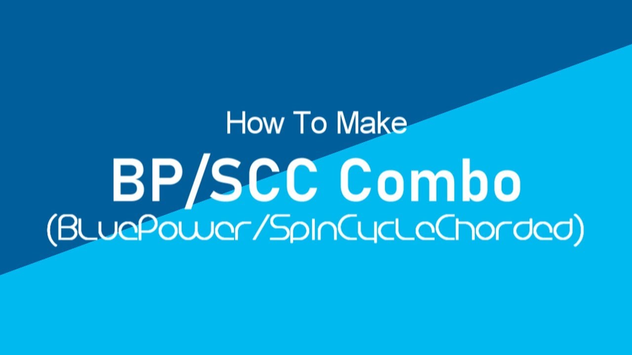 How To Make BP/SCC Combo - YouTube