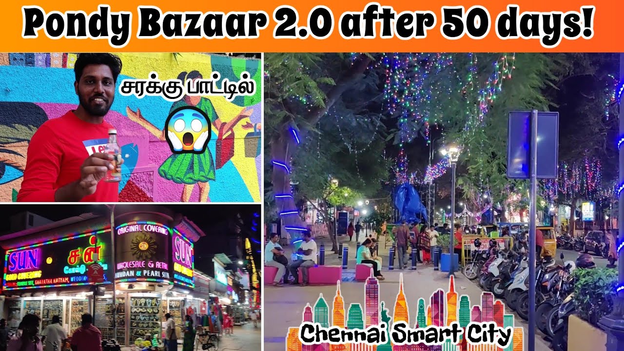 Lightning Chennai Smart City | Pondy Bazaar Pedestrian Plaza Explored ...