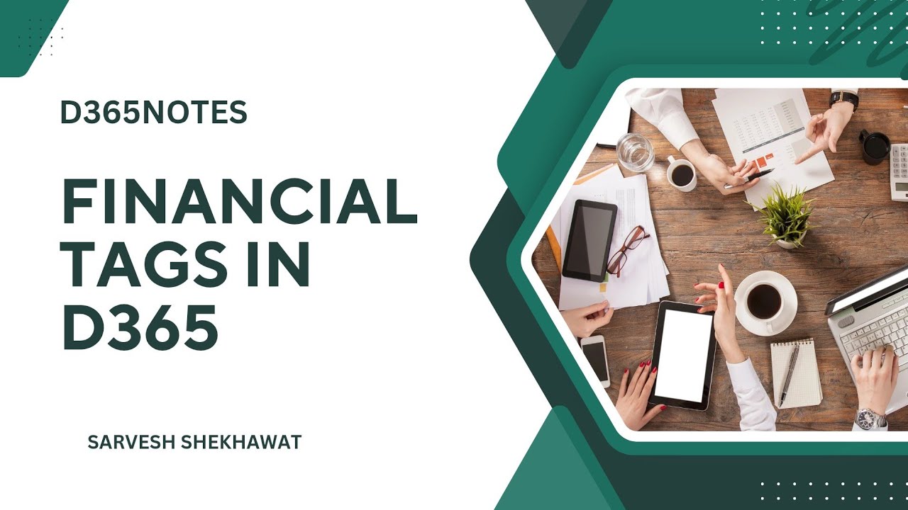 General Ledger-Introduction and setup of Financial tags in D365 Finance ...