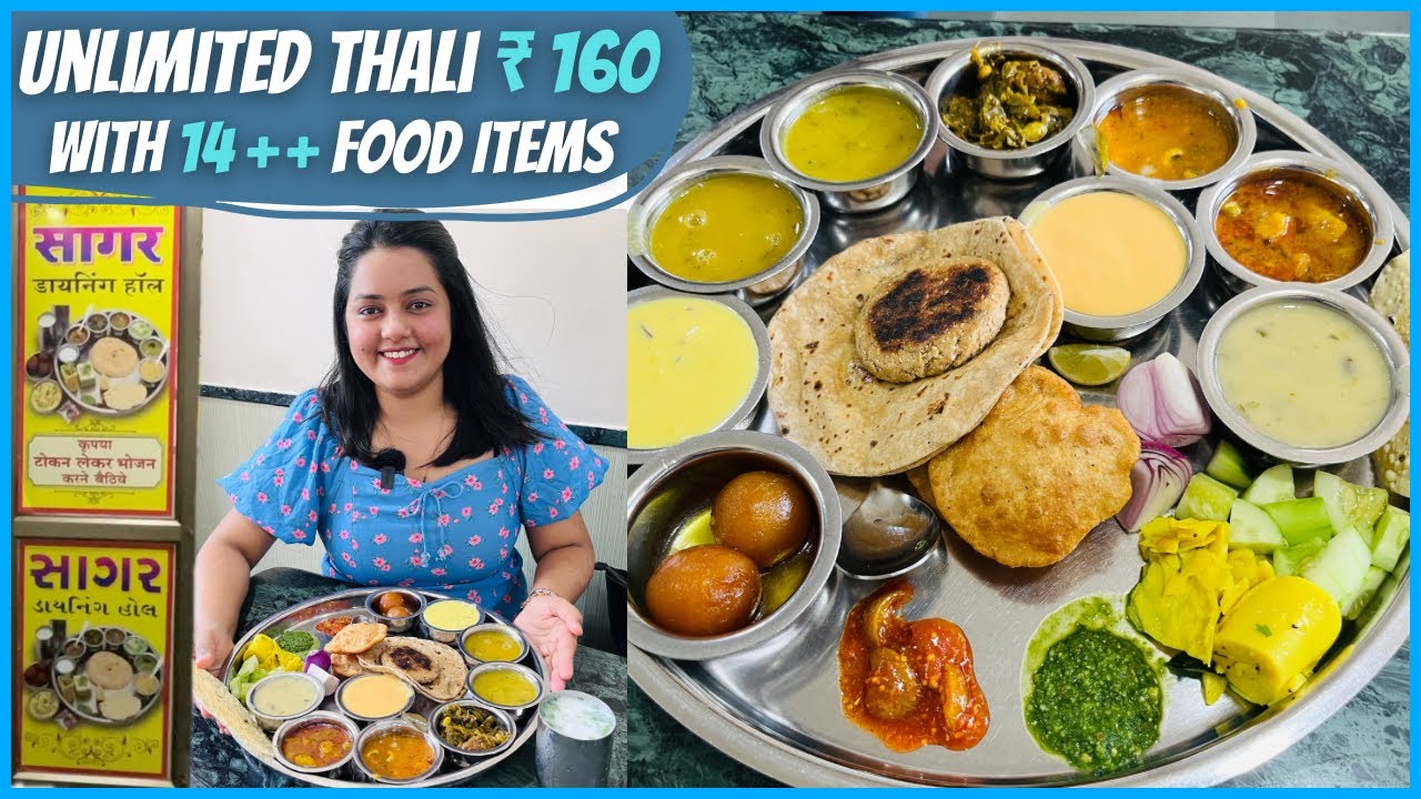 मुंबई UNLIMTED VEG THALI | 14++ Varieties of Veg in Rs 160 | Sagar ...