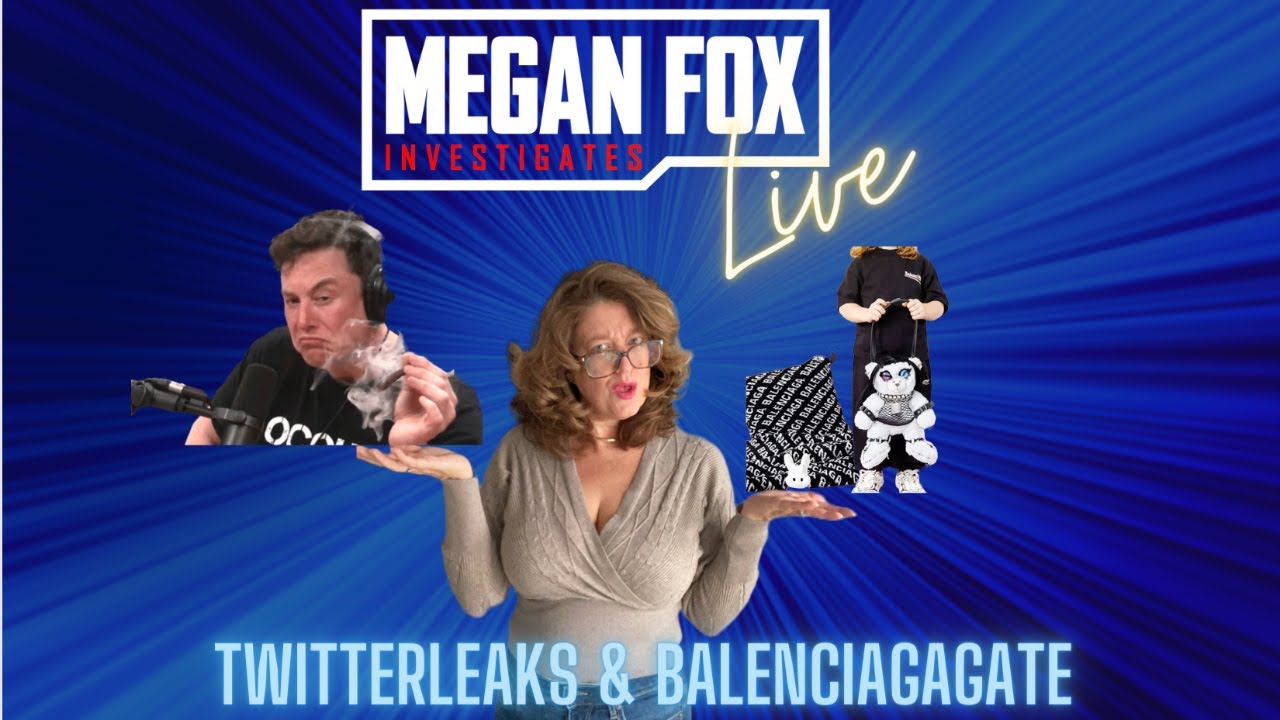 Megan Fox LIVE! Twitterleaks Meltdown & Balenciagagate Keeps Getting ...