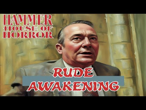 Month of Horror 2025 - HAMMER HOUSE OF HORROR | EP. 3 | RUDE AWAKENING