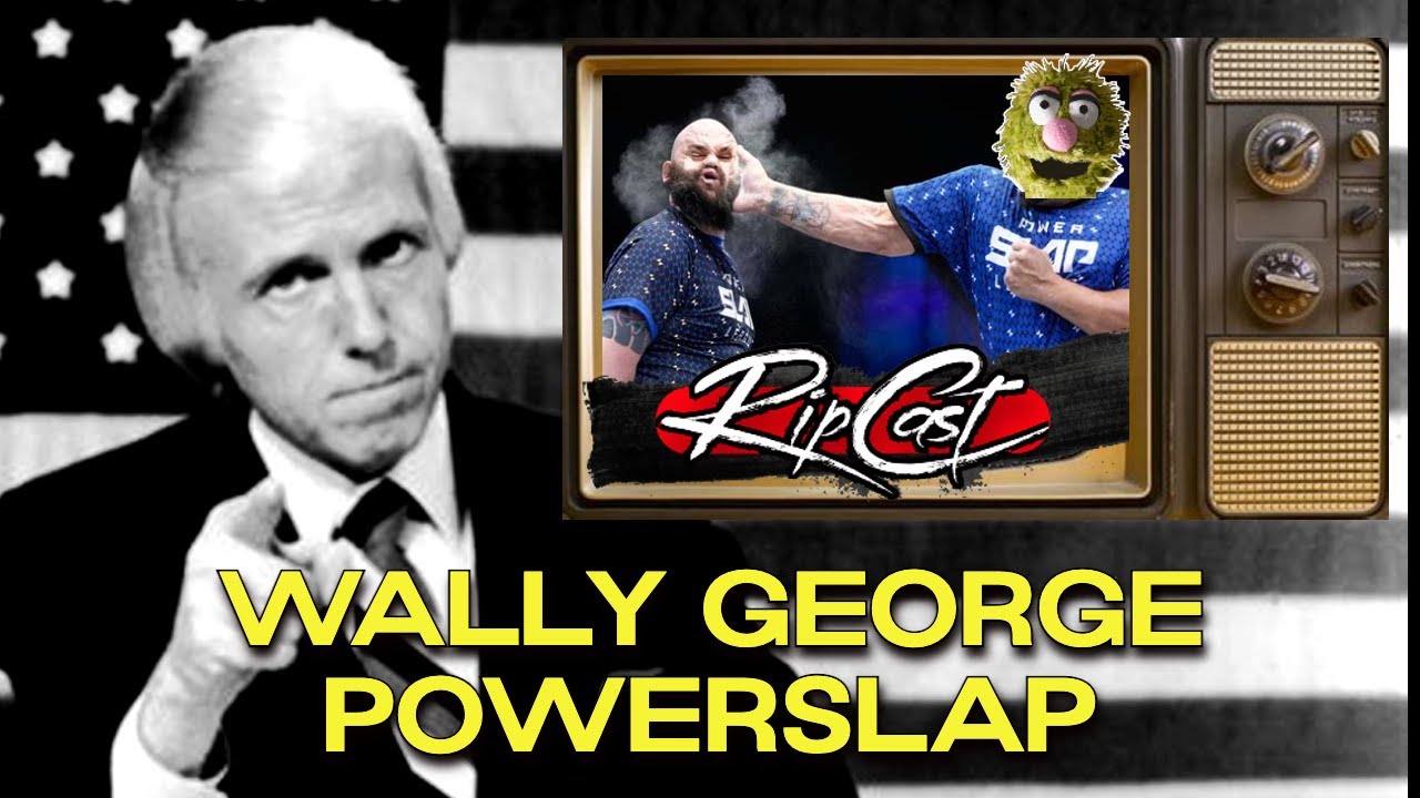RipCast- Wally George, Tookies and PowerSlap - YouTube