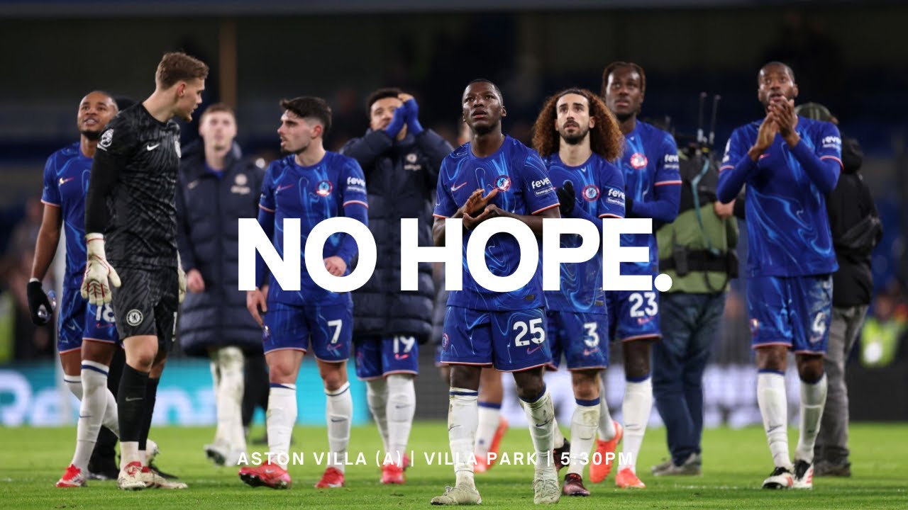 If you don't laugh, you'll cry | Aston Villa vs Chelsea Preview | The ...