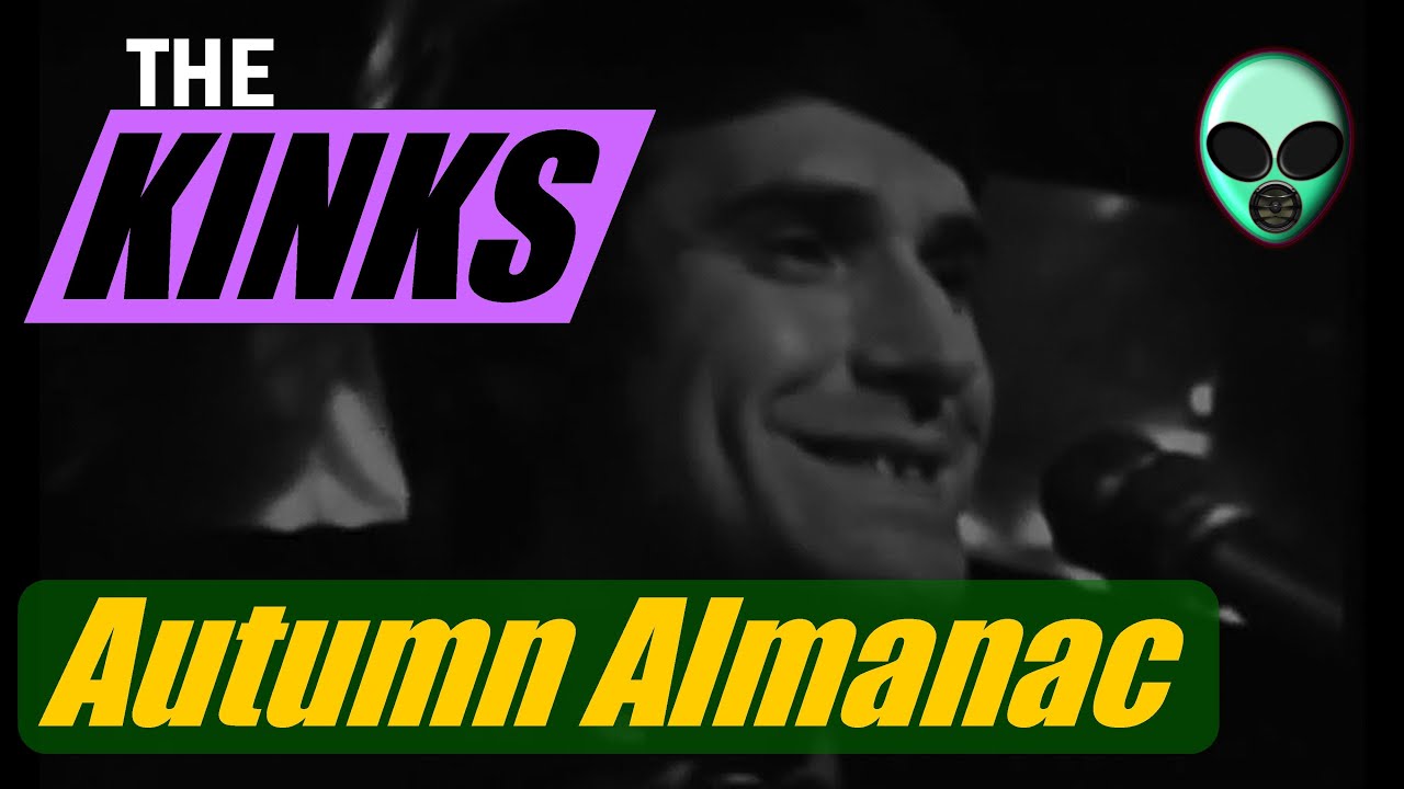 AUTUMN ALMANAC by the Kinks - a classic song from 1967 - Golden Oldies ...