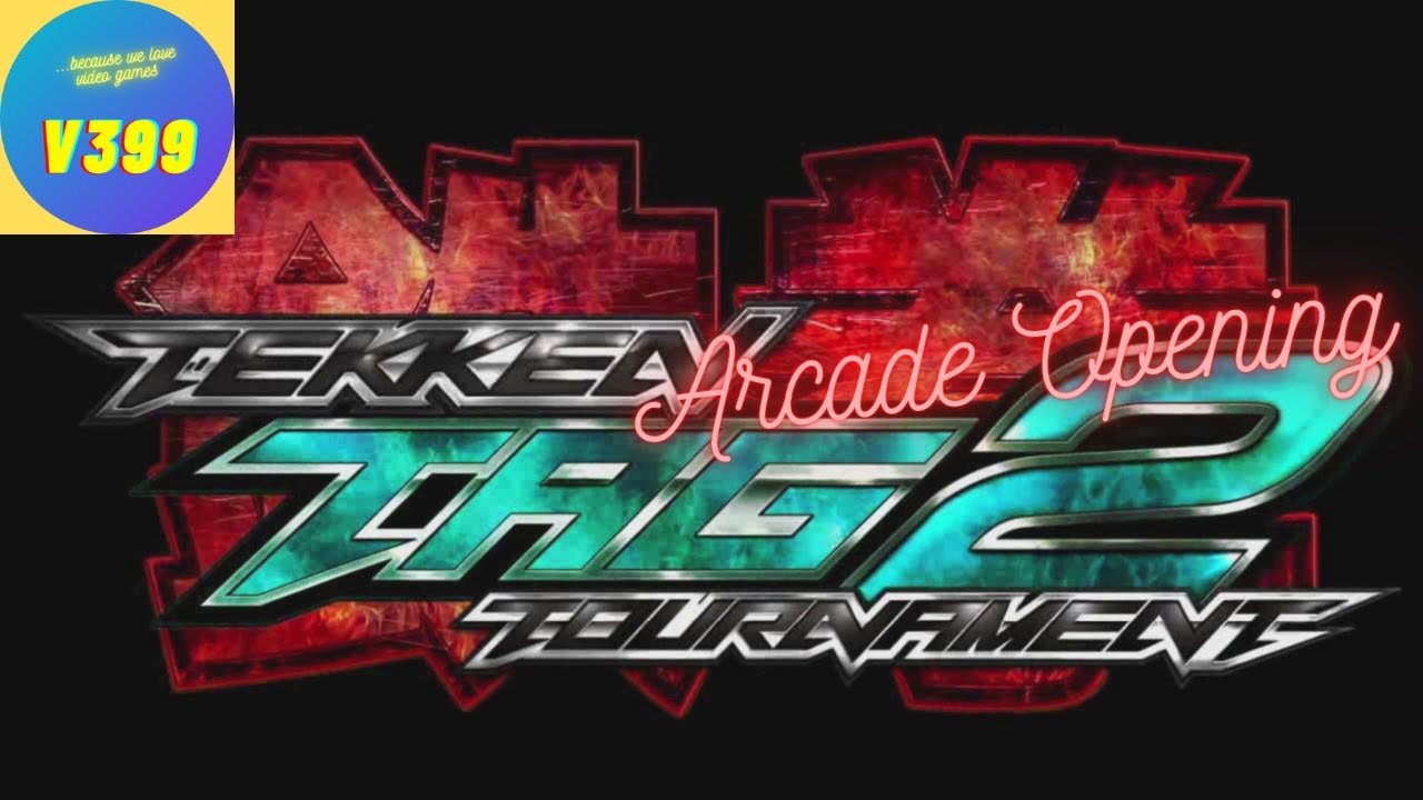 TEKKEN: TAG TOURNAMENT 2 - ARCADE OPENING 4K - YouTube