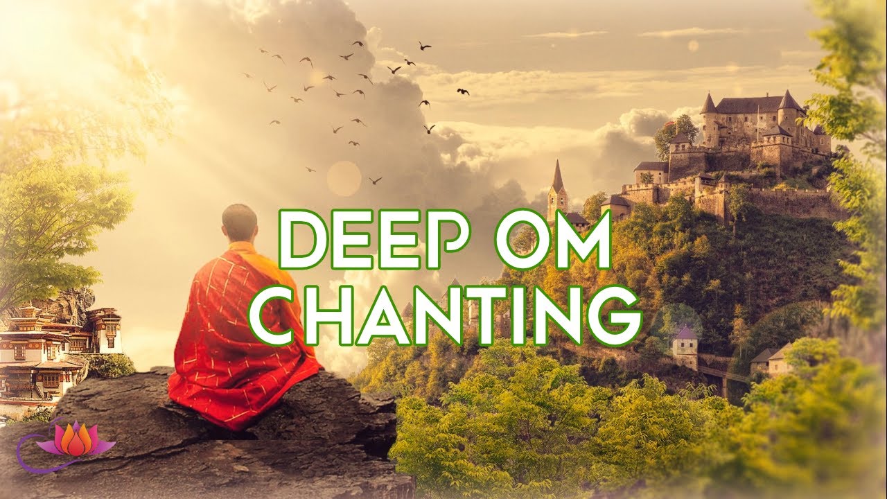 DEEP OM CHANTING | 1 HOUR Meditation Om, Relax, Purify, Meditative ...