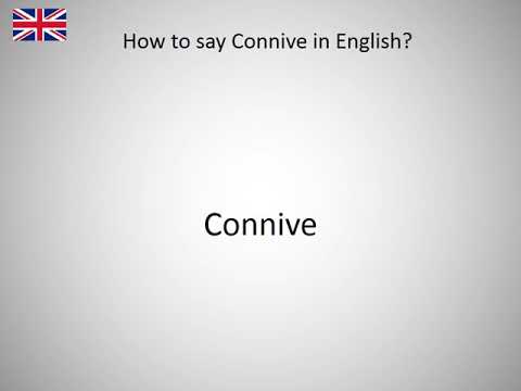How to say Connive in English? - YouTube