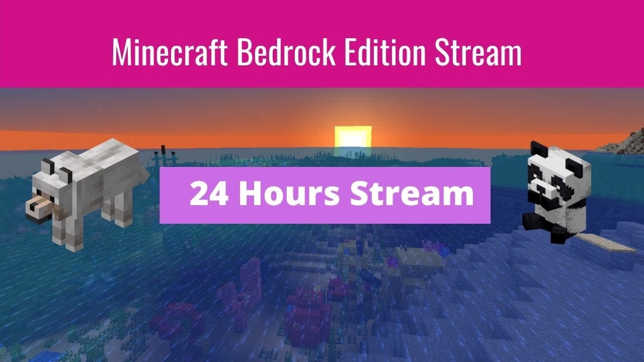 Minecraft Bedrock Edition Stream: 24 hours Stream Part 2 - YouTube