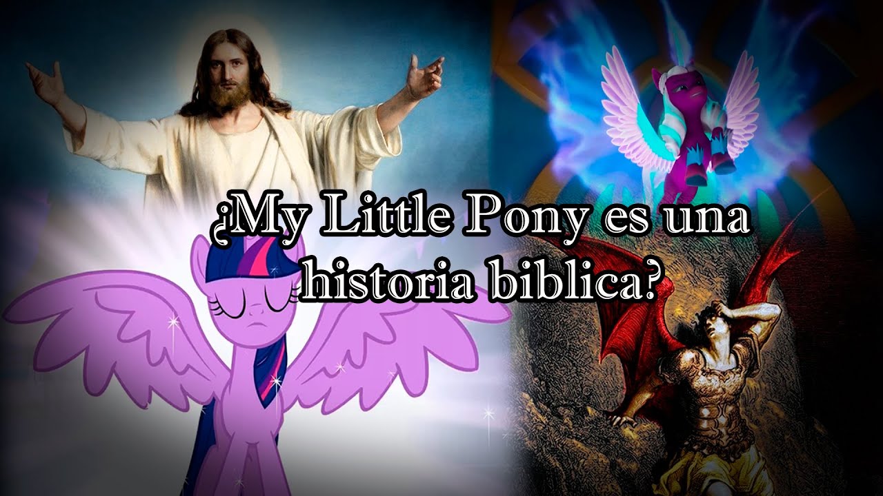 ¿My Little Pony es una historia bíblica? | Inspiraciones religiosas en ...