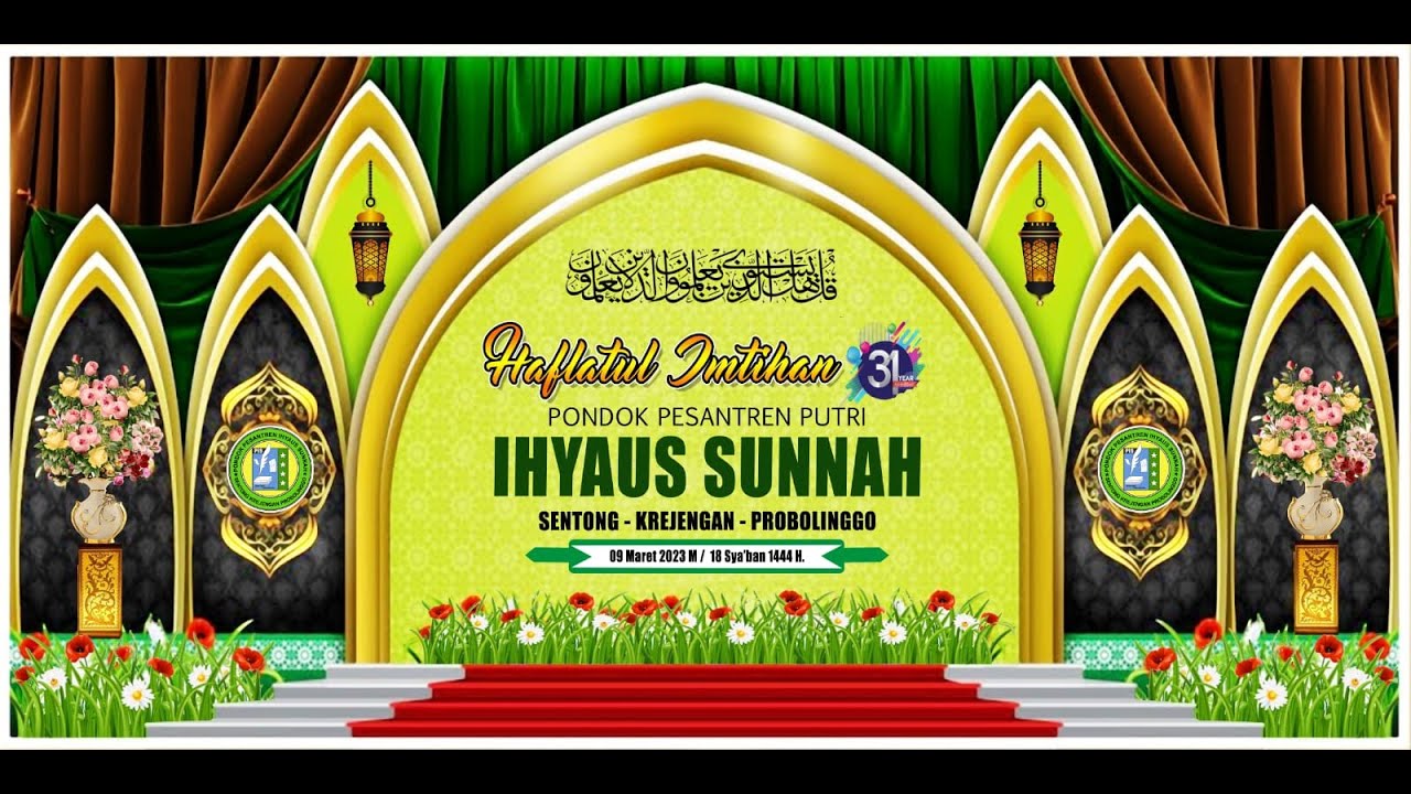 [Live] Haflatul Imtihan PP Putri Ihyaus Sunnah | Sentong Krejengan ...
