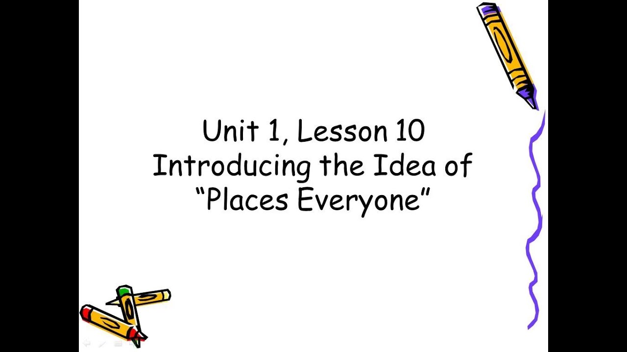 Unit 1, Lesson 10 The Idea of Places Everyone! - YouTube