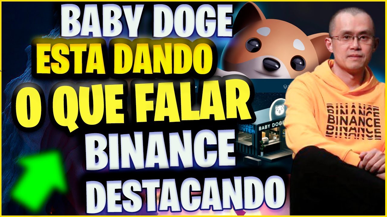 BABY DOGE COIN HOJE BINANCE ESTA DESTACANDO VEM LISTAGEM AGORA - YouTube