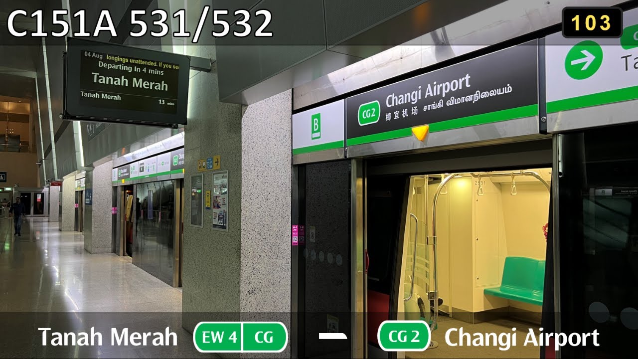 [BORROW FROM UPD][SMRT] KSF C151A ~ 531/532 ~ EW4 Tanah Merah → CG2 ...