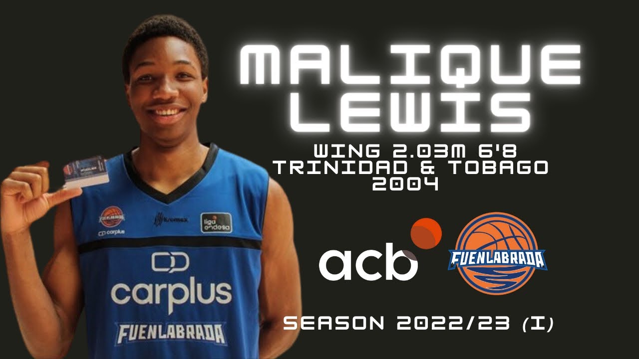 Malique Lewis (Trinidad & Tobago, 2004) | Baloncesto Fuenlabrada - Liga ...