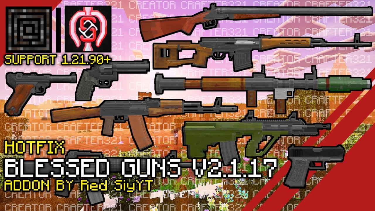 Blessed Guns 3D Guns Addon V2.1.17 Showcase in Minecraft Bedrock/PE 1. ...