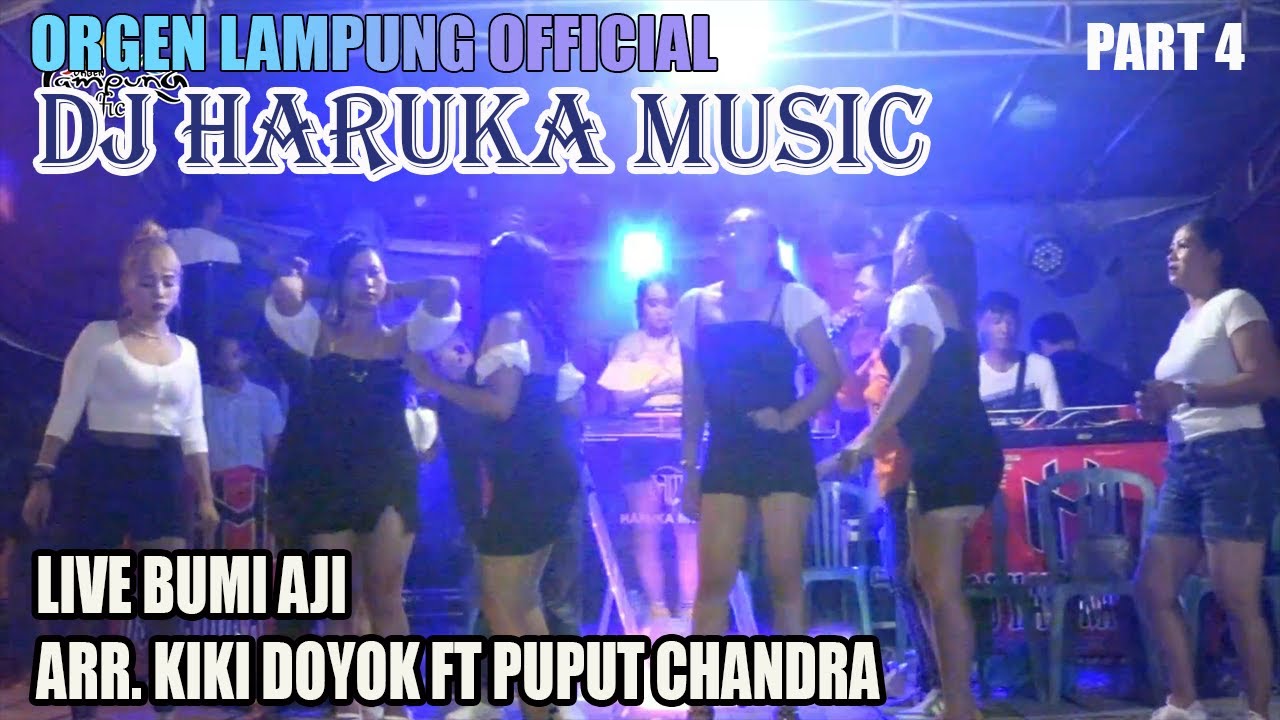 DJ.HARUKA MUSIC LIVE BUMI AJI ARR.KIDOY,PUPUT CHANDRA VJ.ERDA,ANGGA DJ ...