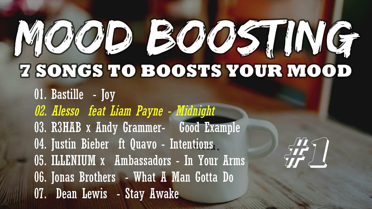 Mood Boosting | 7 Songs to Boosts Your Mood #1 - YouTube