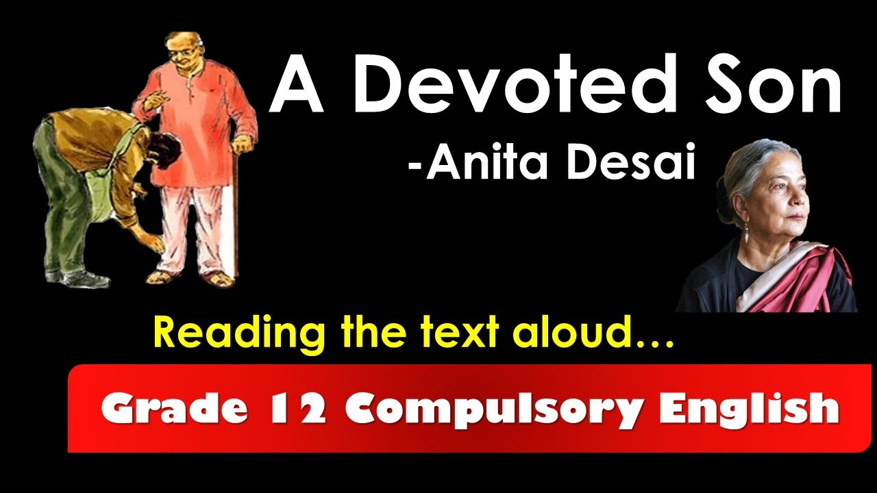 The Devoted Son by Anita Desai । Reading Aloud by Native Speaker ...