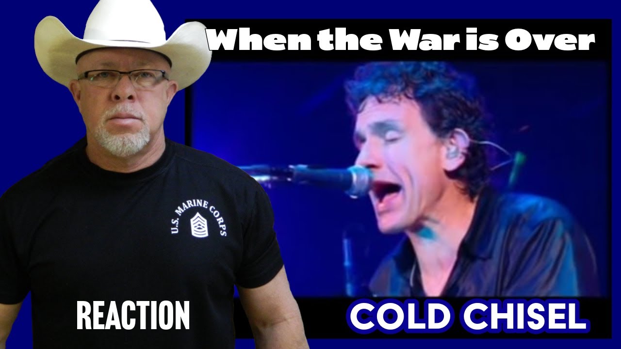 Cold Chisel - When the War is Over || REACTION VIDEO - YouTube