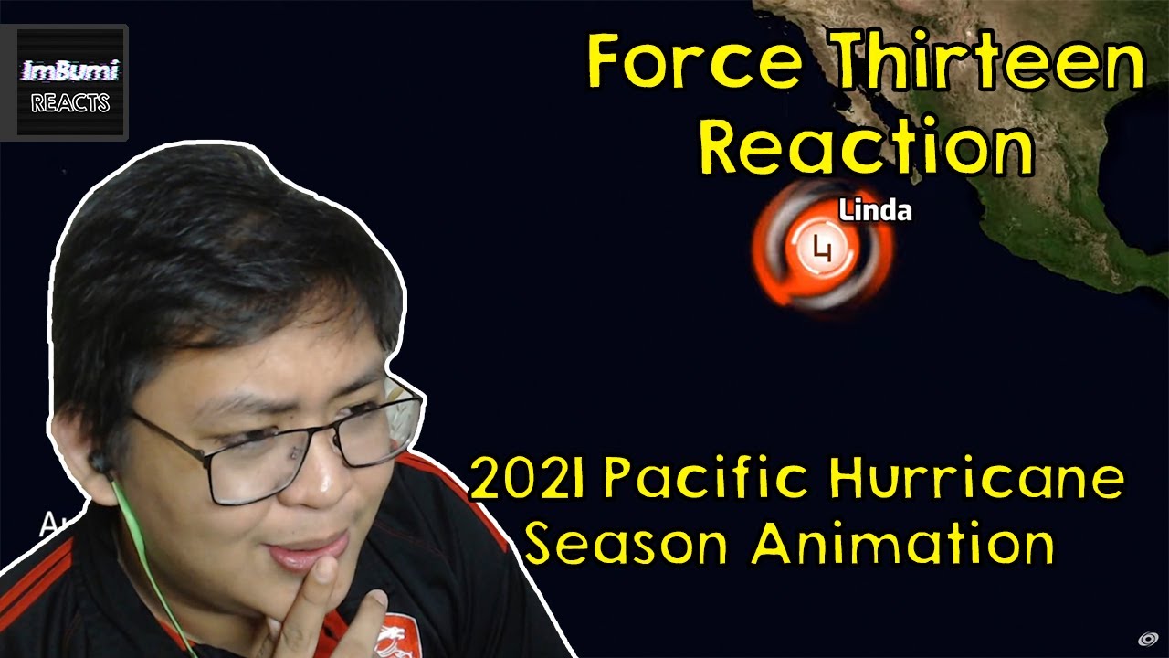 2021 Pacific Hurricane Season Animation | Force Thirteen | ImBumi ...