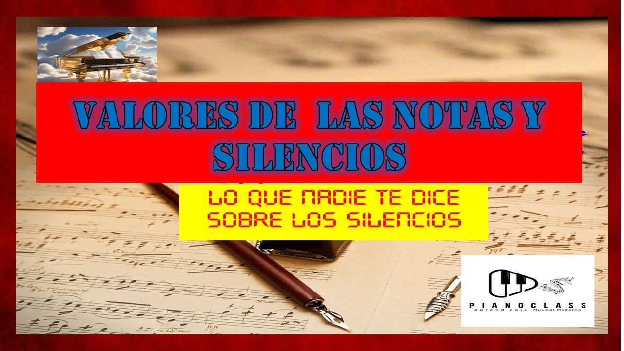 5 🎵🎵VALORES DE LAS NOTAS Y SILENCIOS🔥 - YouTube Music