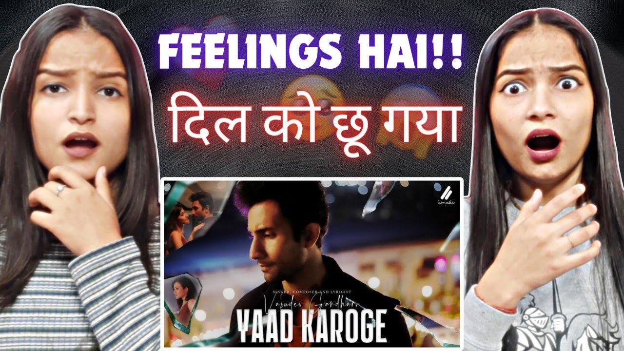 Yaad Karoge - Official Video I Vasudev Gandharv I ft. Rishav Basu & Aishwarya Sen | Reactions ...