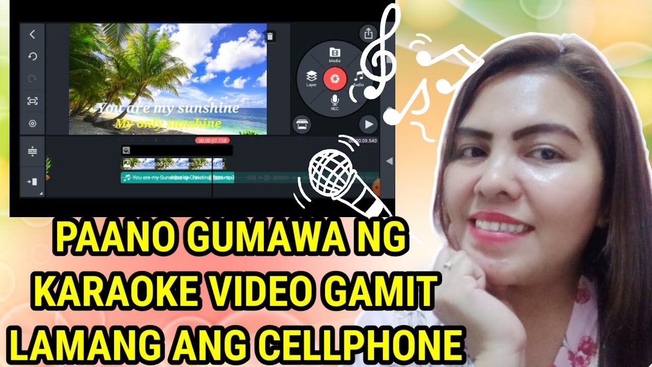 PAANO GUMAWA NG KARAOKE VIDEO GAMIT LAMANG ANG CELLPHONE (KINEMASTER ...