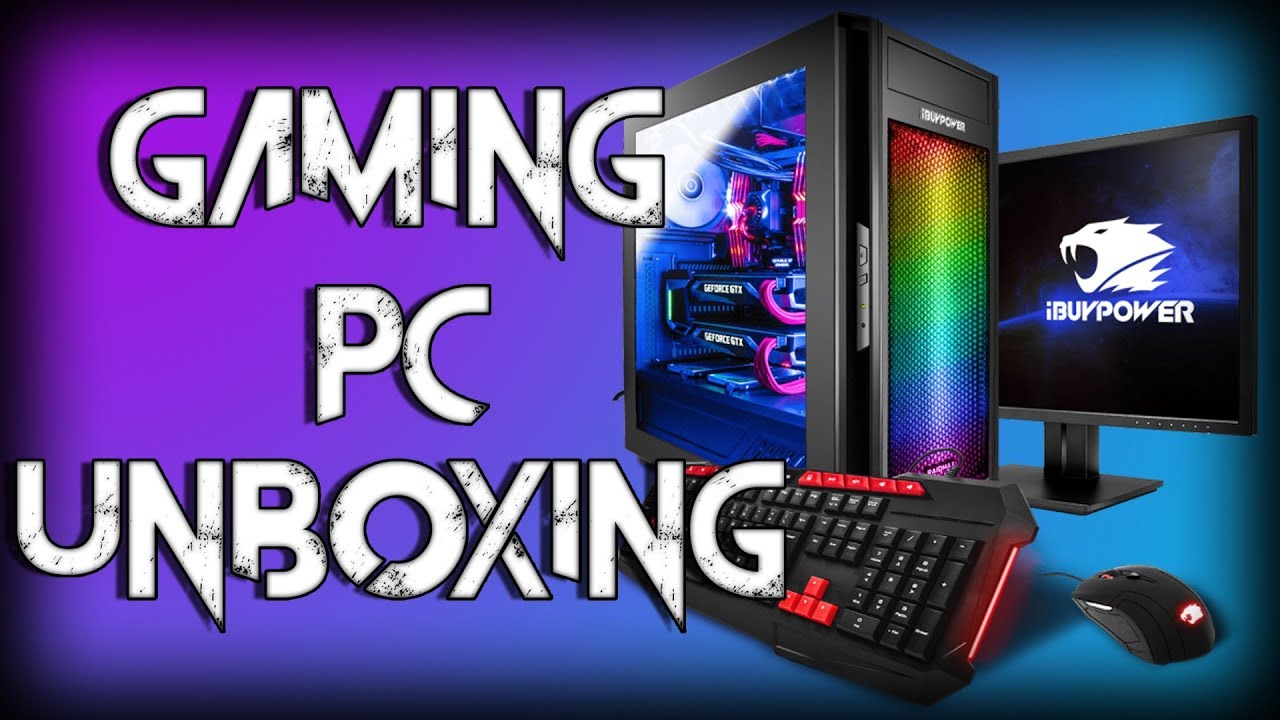 New Gaming Pc Unboxing - YouTube