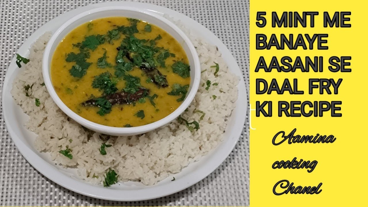 Daal Fry Recipe | 5 minit me ready ho jaane wali daal💯 - YouTube