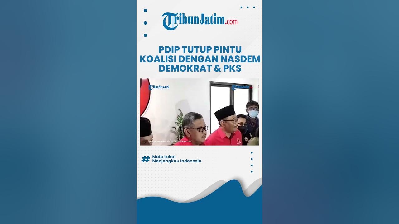 Tak Sejalan Dengan Partainya Pdip Tutup Pintu Koalisi Dengan Nasdem