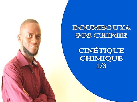 CINÉTIQUE CHIMIQUE 1/3: VITESSE DE RÉACTION ET  RÉACTION D'ORDRE ZÉRO
