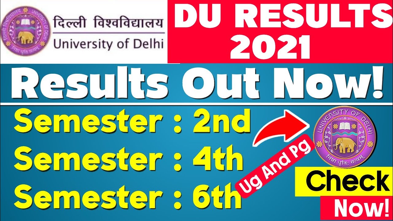 Du Results 2021: Ug, Pg : 1st Year, 2nd Year And 3rd Year Results Out ...