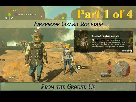 Zelda - BOTW - Part 67 - From the Ground Up (Fireproof Lizard Roundup ...