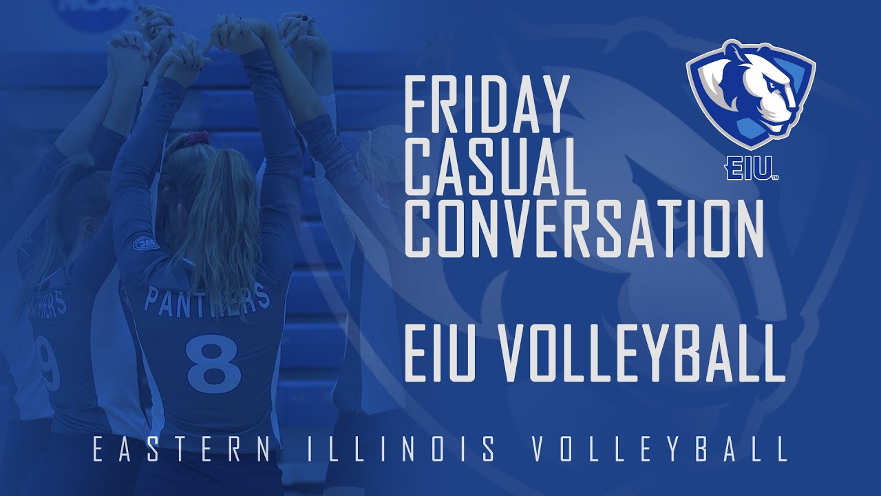 EIU Friday Conversation - Volleyball - YouTube