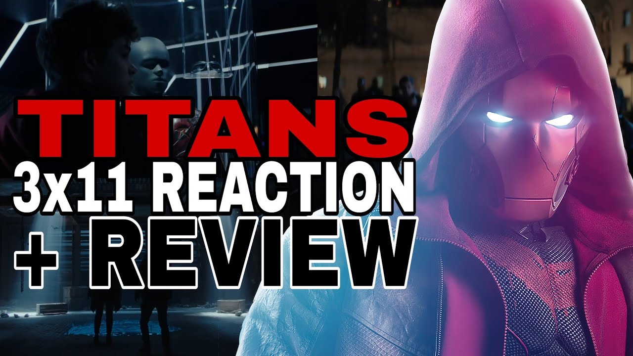 Titans 3x11 " The Call is Coming from Inside the House " Reaction and ...
