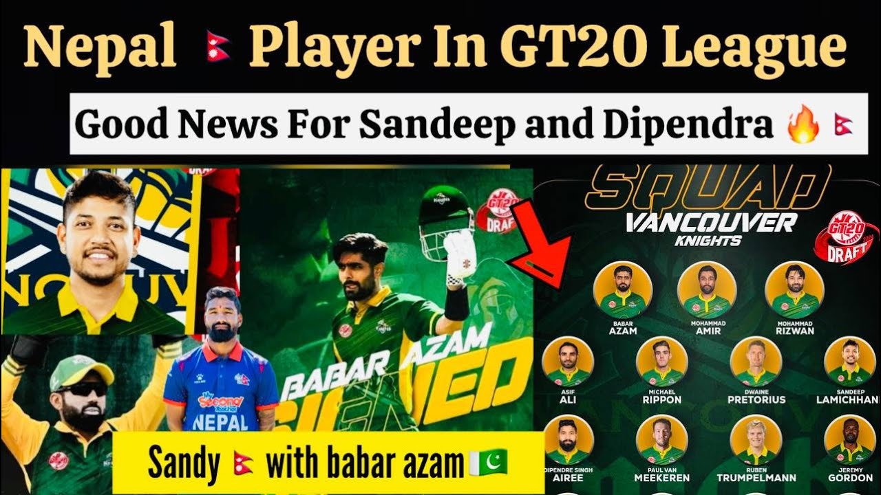 Nepal Player In Gt20 Canada , Sandeep And Dipendra Airee Playing With ...