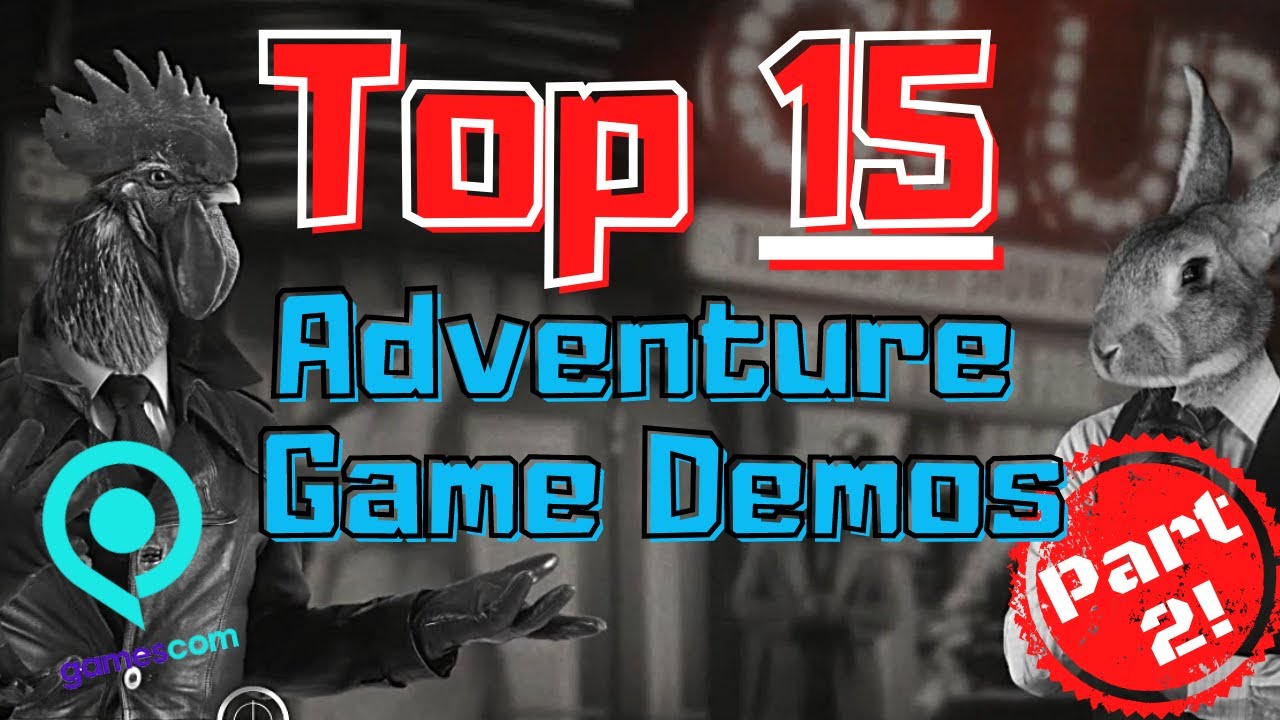 The Top 15 Adventure Game Demos at Gamescom 2020 (Part 2) - YouTube